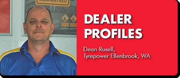 Dealer Profile: Dean Russell, Tyrepower Ellenbrook | Tyrepower